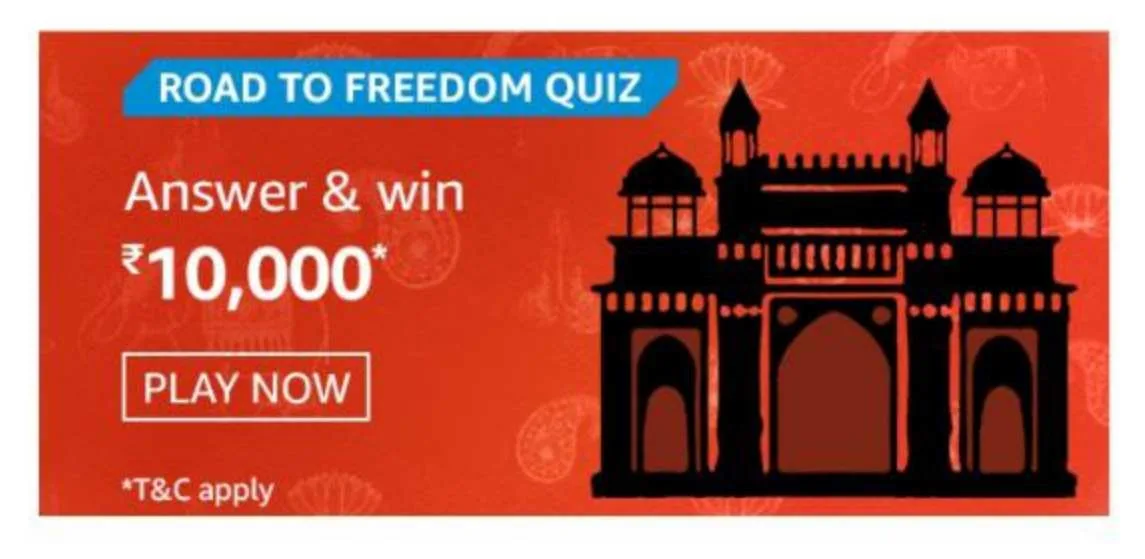 Amazon Road to Freedom Quiz Answers - Answer & Win ₹10,000 | Answers ...